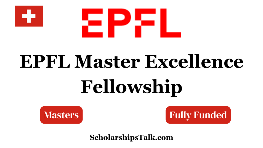 EPFL Master Excellence Fellowship 2025 – Scholarships Talk